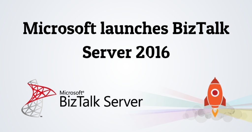 Microsoft BizTalk Server 2016 Released | BizTalk360 Blogs