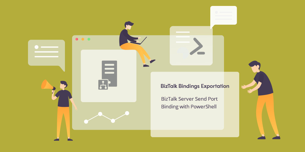 Export Biztalk Send Port Binding With Powershell Biztalk360